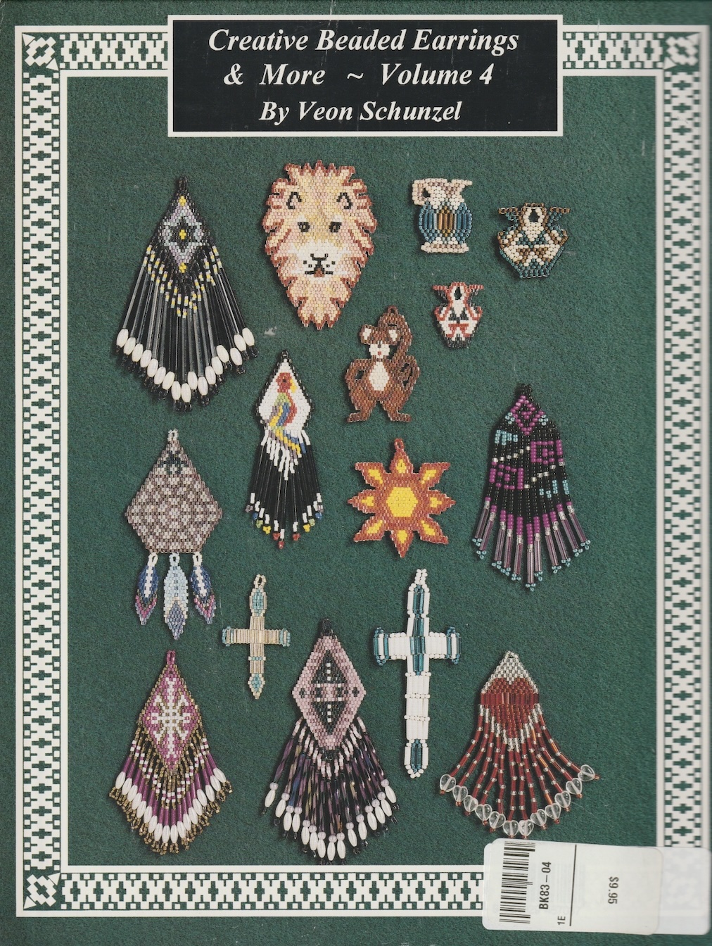 Veon Schunzel: Creative Beaded Earrings & More - Volume 4. K3+ (Käyt ...