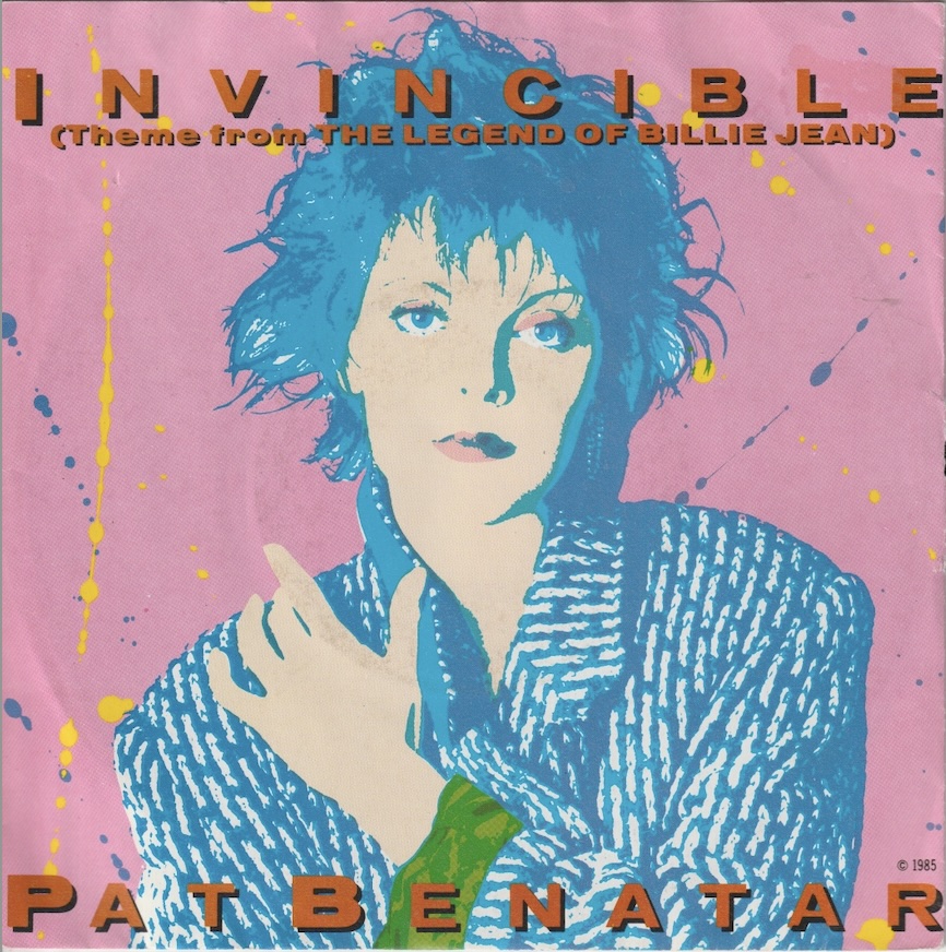 Pat Benatar: Invincible (Theme From The Legend Of Billie Jean) 7" Käyt ...