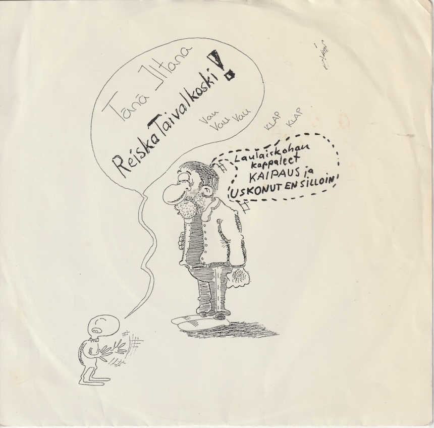 Reiska Taivalkoski: Kaipaus / Uskonut en silloin 7" (Käyt ...