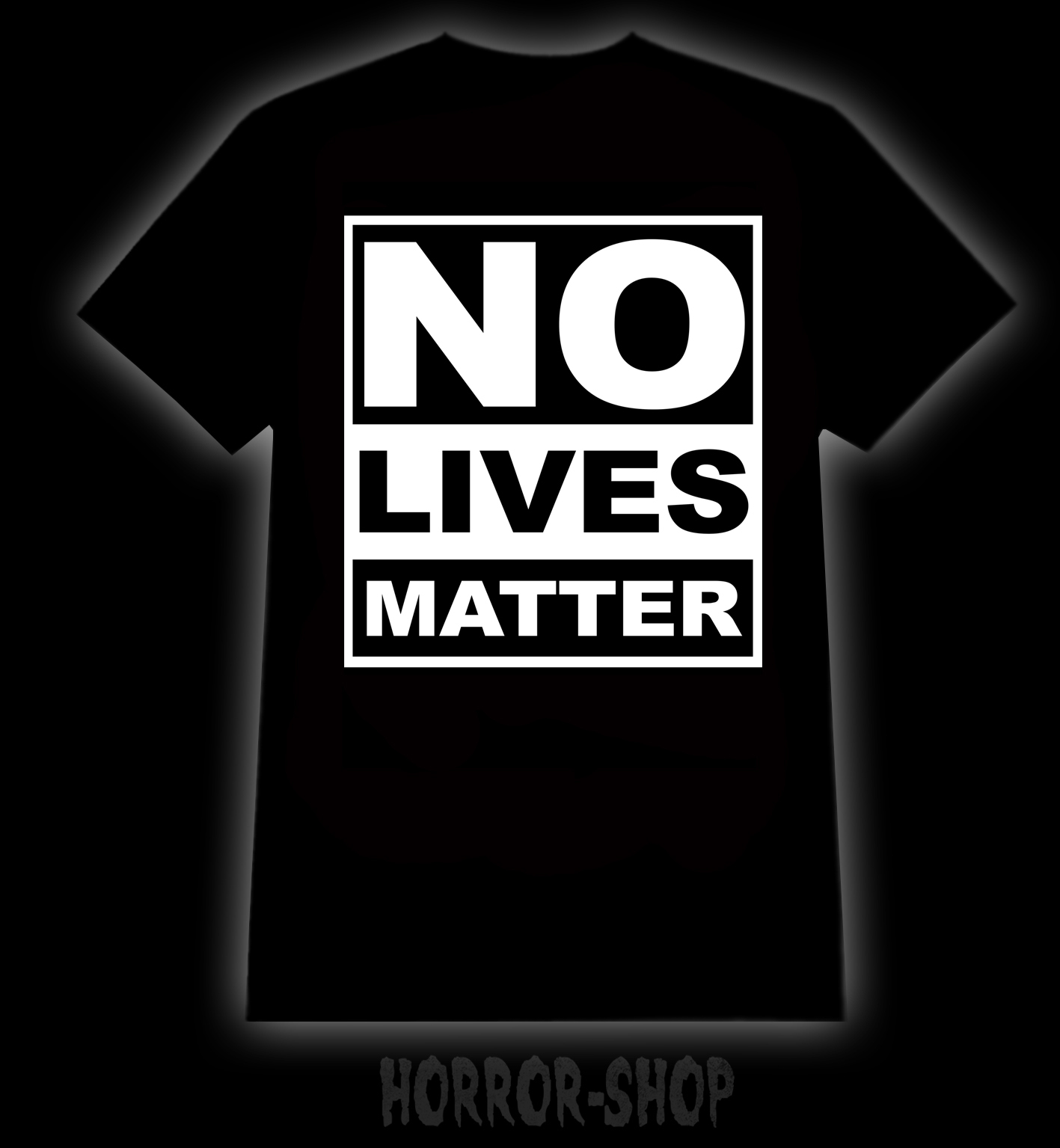 No lives matter t shirt Horror Shop verkkokauppa