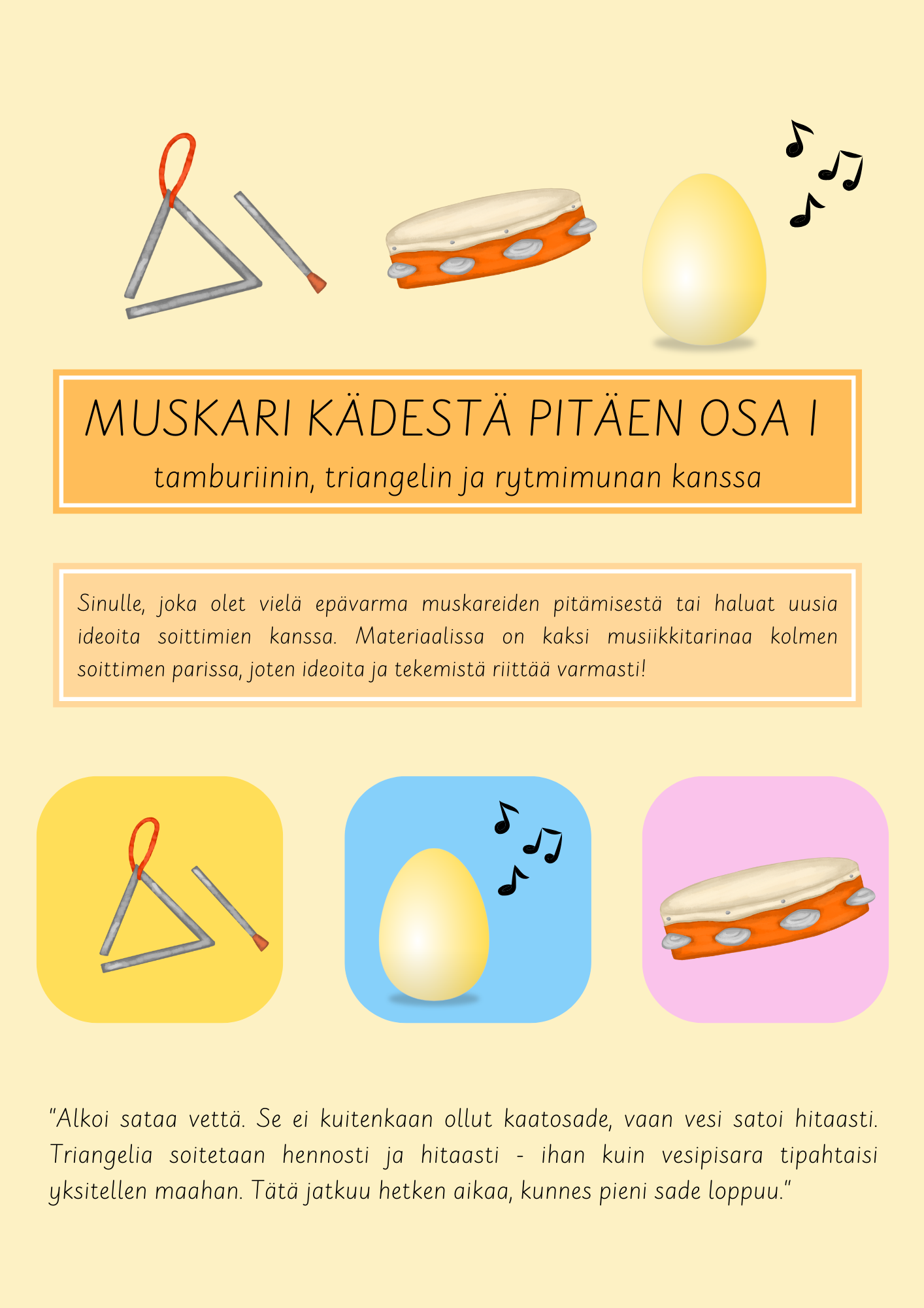 Muskari kädestä pitäen osa 1: triangeli, tamburiini ja rytmimuna ...