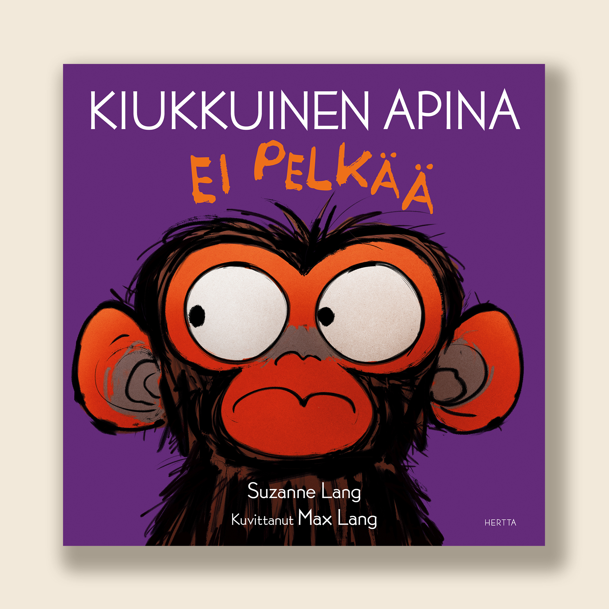 Kiukkuinen apina ei pelkää – Hertta Kustannus